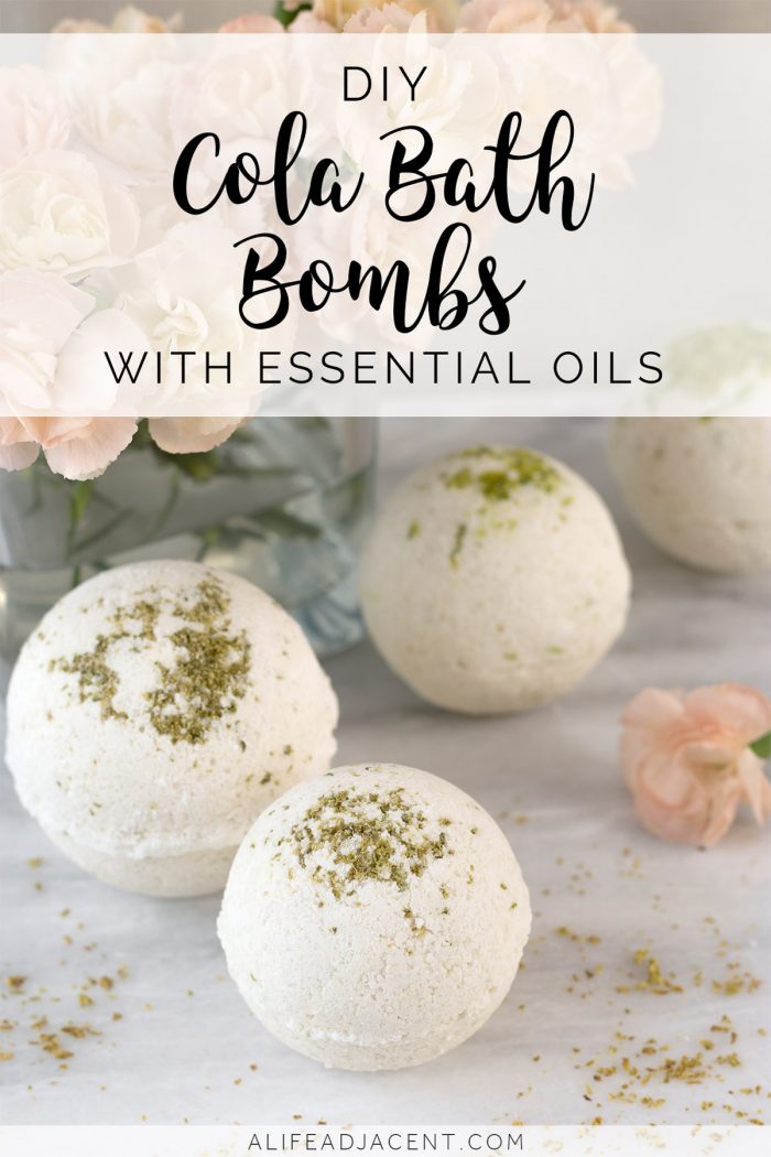 Natural DIY Cola Bath Bombs With Essential Oils - A Life Adjacent