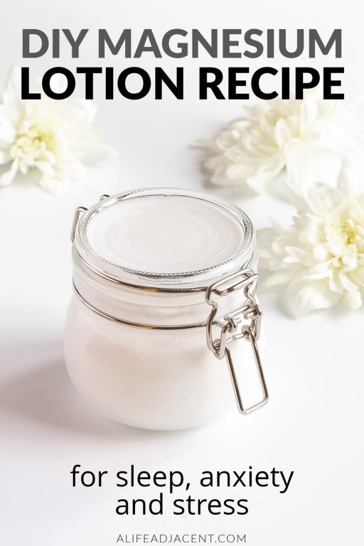 DIY Magnesium Lotion Recipe for Sleep, Pain Relief & Anxiety - A Life ...