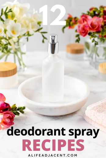 Homemade Deodorant Spray + Essential Oil Blends | A Life Adjacent